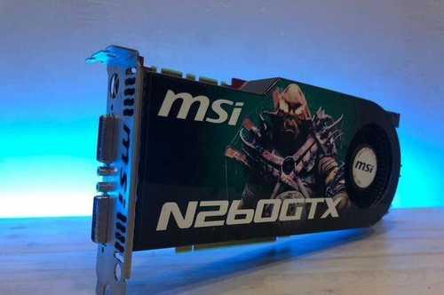 Легенда гейминга GTX260 MSI условия у менеджера