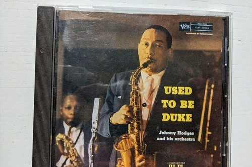 Johnny Hodges "Used to be Duke" CD джаз