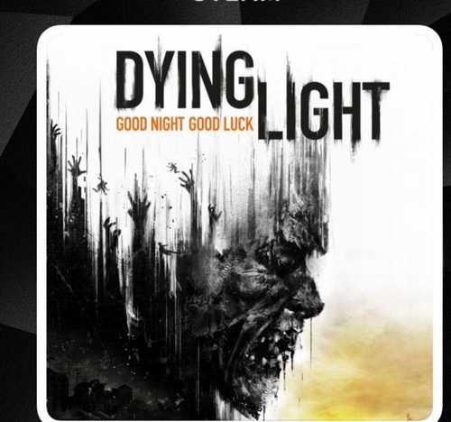 Dying Light / Дайн Лайт (Steam)