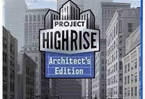 Project Highrise: Architect's Edition PS4