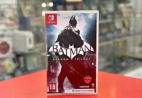 Nintendo Switch - Batman: Arkham Trilogy (Русские