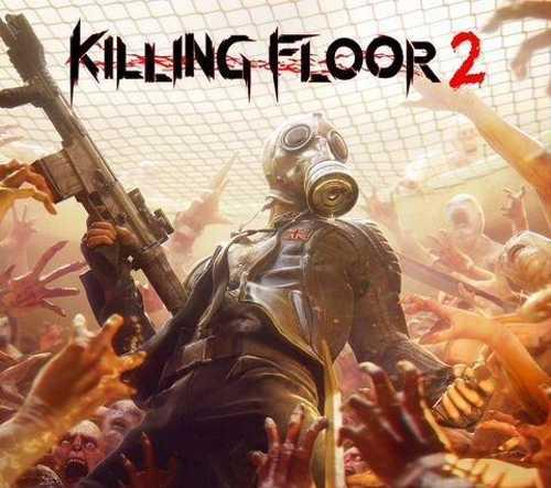 Killing Floor 2 для Xbox