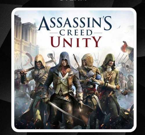 Assassin's Creed: Unity / Юнити (Steam)