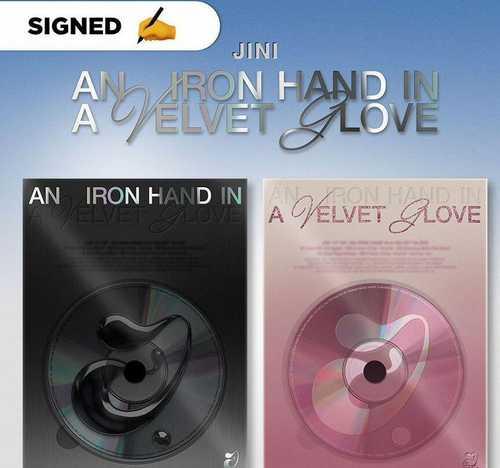 Jini An Iron Hand In A Velvet Glove подписанный