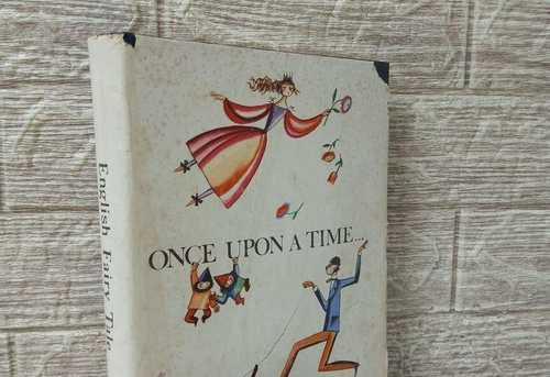 Once Upon a Time. English Fairy Tale