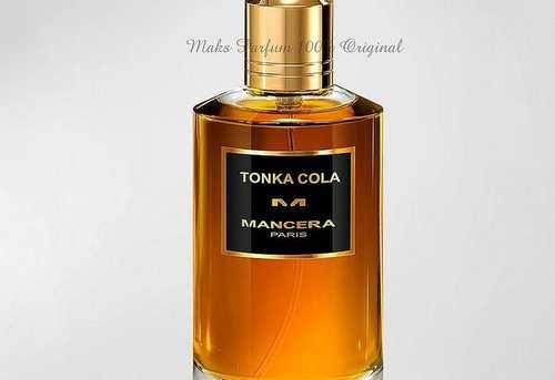 Mancera tonka Cola (Оригинал)