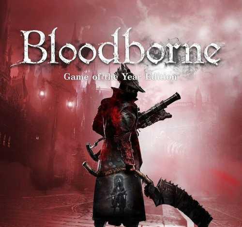 Bloodborne Game of the Year Edition Ps4 & Ps5