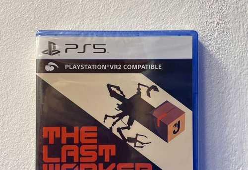 The last Worker PS5