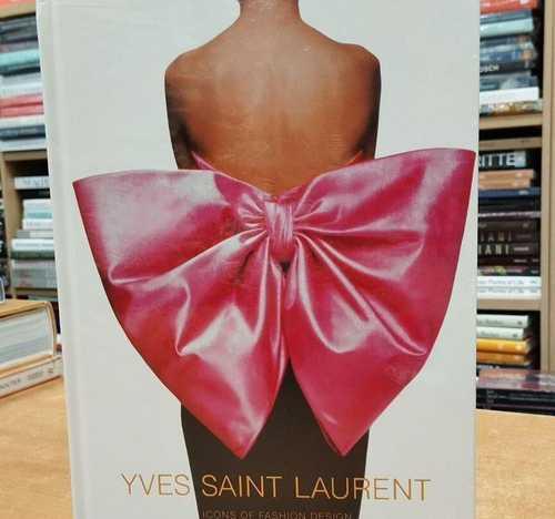 Книга Yves Saint Laurent: Icons of Fashion Design