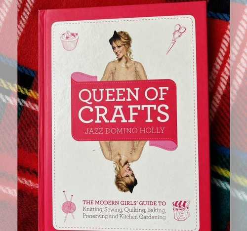 Queen of crafts by Jazz Domino Holly