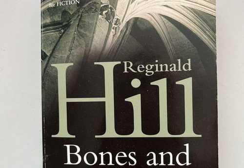 Bones and Silence R Hill