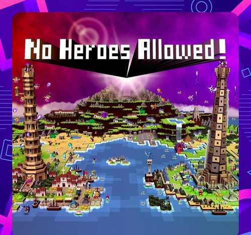 No Heroes Allowed PS5 и PS4