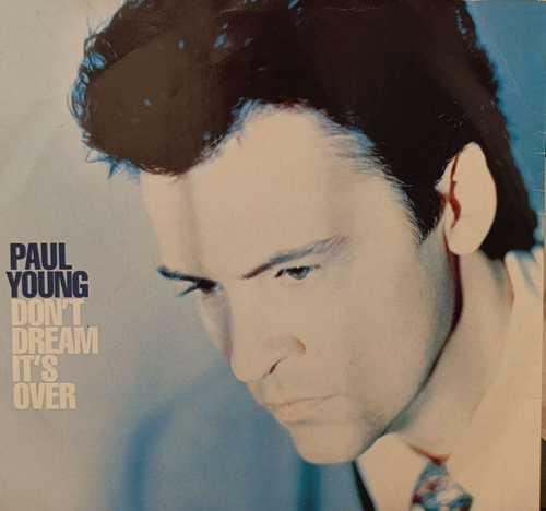 Paul Young - Don't Dream It's Over, single, винил
