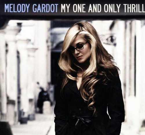 Melody Gardot - My One And Only Thrill (2009) LP