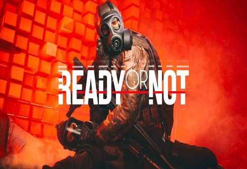 Ready or not / Реди ор нот (Steam)