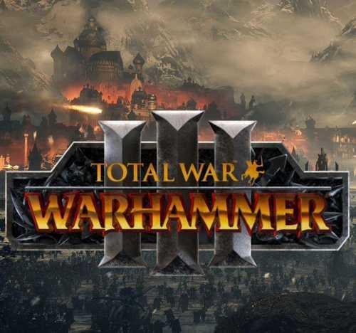 Total War Warhammer III - Steam игры