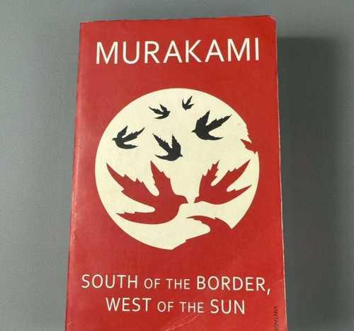 Murakami South of the Border, West of the Sun