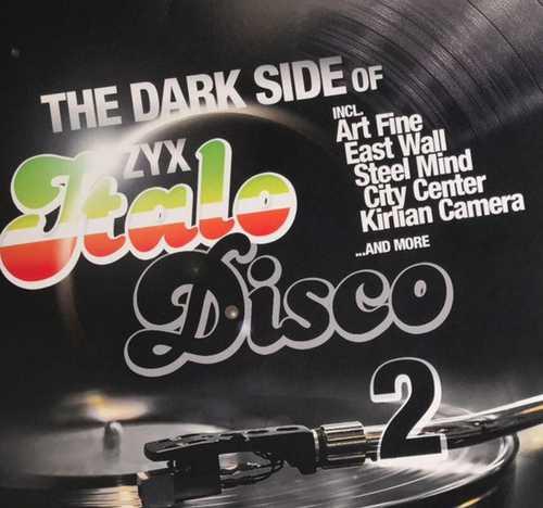 Пластинка Various – The Dark Side Of ZYX Italo Disco 2