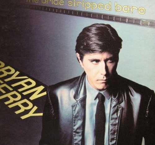Bryan ferry - The Bride Stripped Bare (LP, Used)
