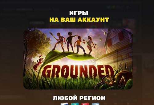 Grounded - Steam (пк)
