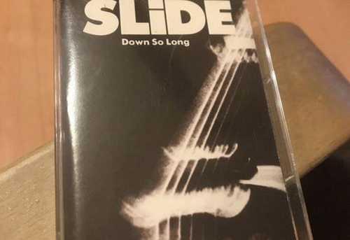 Slide. Down So Long