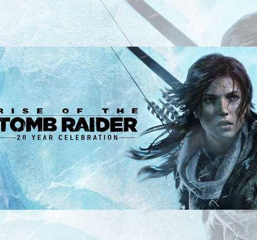 Rise of the Tomb Raider: 20 Year Celebration