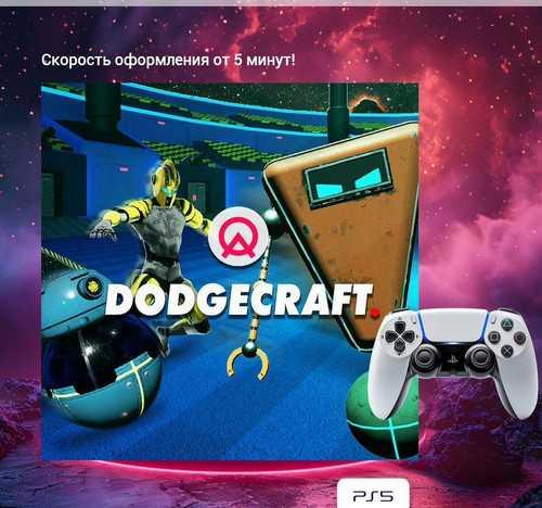 DodgeCraft PS5