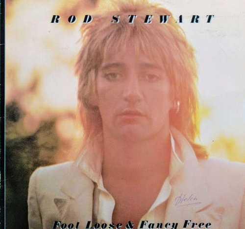 Пластинка Rod Stewart - Foot Loose Fancy Free