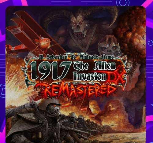 1917 - The Alien Invasion DX Remastered PS5