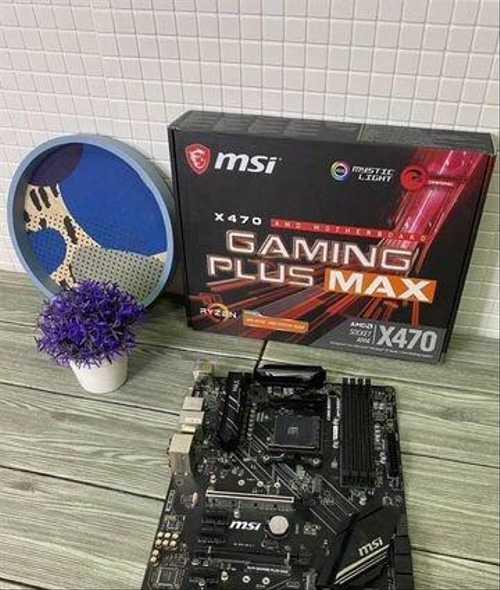 Msi X470 Gaming Plus max