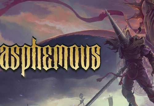 Blasphemous PS4 и PS5