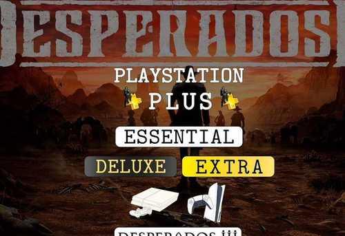 Подписка PS Plus Deluxe Extra с играми + Desperado