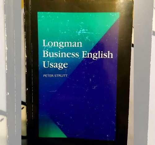 Книга Longman Business English Usage, Peter Strutt