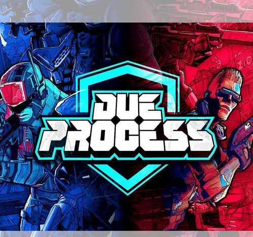 Due Process Steam