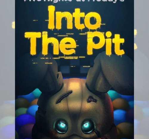 Five Nights AT Freddy's: Into the Pit