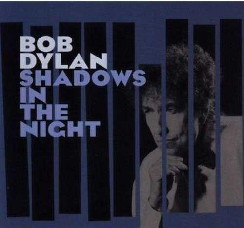 BOB dylan - Shadows In The Night (CD)