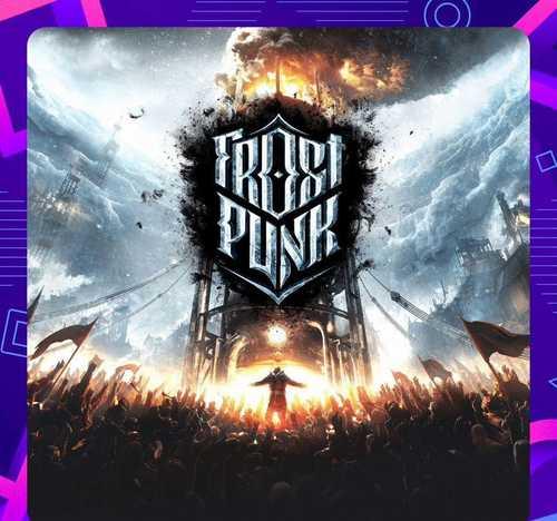 Frostpunk: Console Edition ps4 и ps5