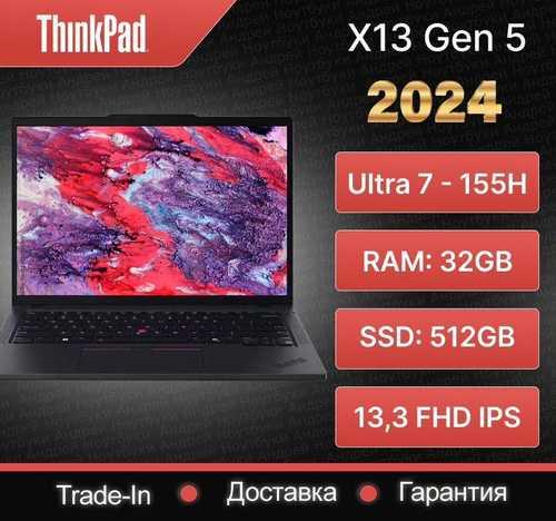 Thinkpad x13 Gen5 Ultra 7-155H,32GB, 512GB, LTE 4G