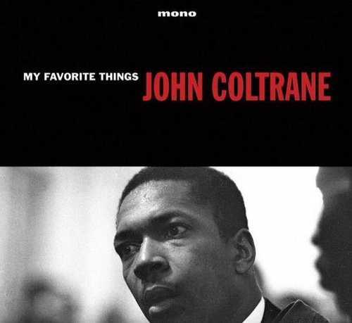 Виниловая пластинка Coltrane, John, My Favourite T