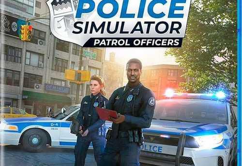 Police Simulator: Patrol Officers PS4, русские суб
