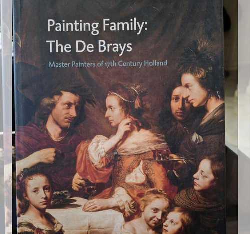 Painting Family: The De Brays. Семья Де Брей