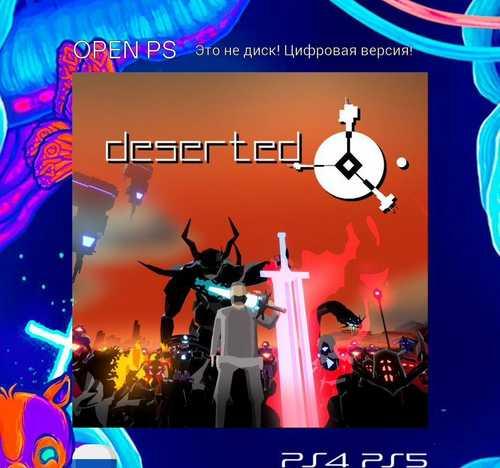 Deserted PS5 и PS4