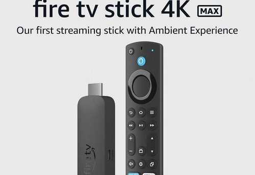Новый Amazon Fire TV Stick 4K Max 2gen 2024 WiFi6E