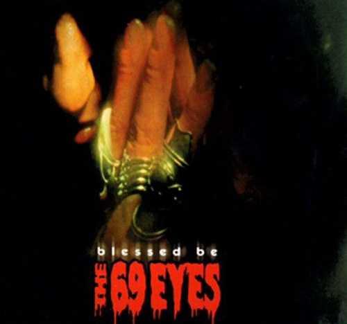 Виниловая пластинка The 69 Eyes - Blessed Be (Black Vinyl 2LP)