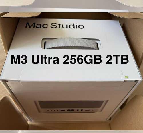 Mac Studio M3 Ultra 256GB 2TB - в наличии