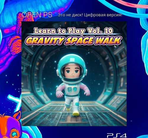 Learn to Play Vol. 10 - Gravity Space Wa ps4 и ps5