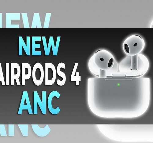 New airpods 4 anc apple с шумоподавлением