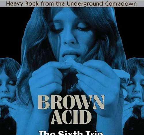 Винил Various Brown Acid: The Sixth Trip