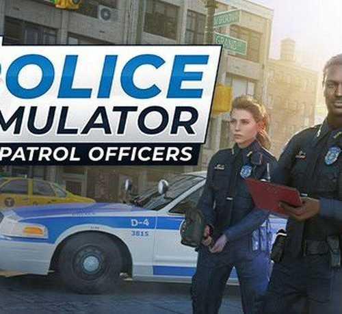 Police simulator: Patrol Officers PS4 & PS5