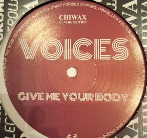 Voices – Give Me Your Body